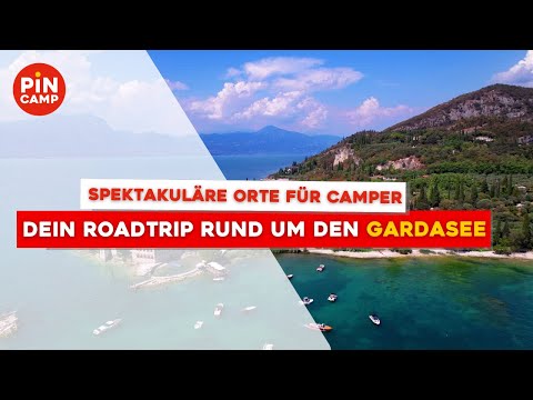 Die beste Campingroute um den Gardasee