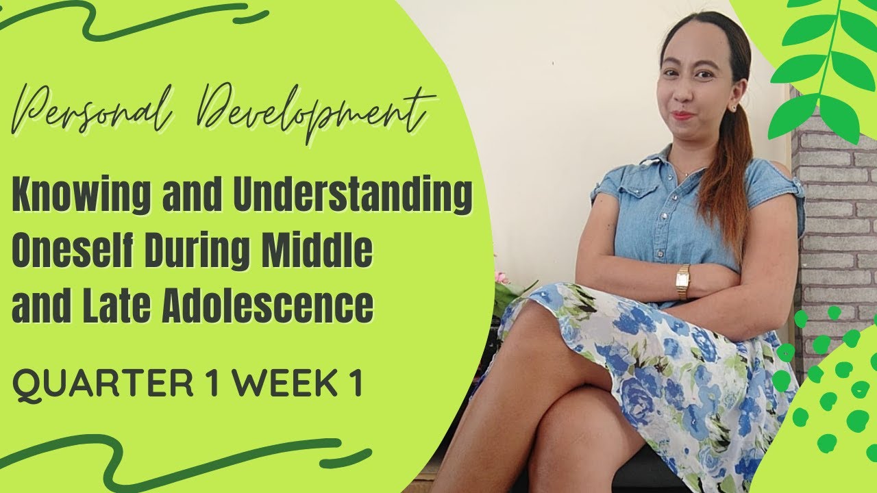 Personal Development| Grade 11| Quarter 1 Week 1| Knowing and Understanding Oneself