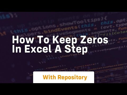 how to keep zeros in excel a step
