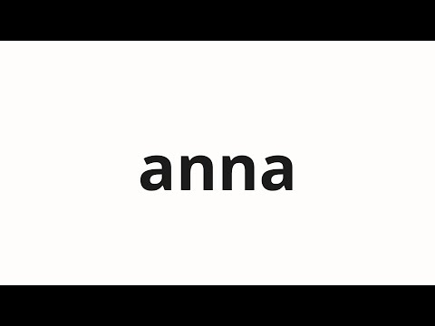 How to pronounce anna | アンナ (Anna in Japanese)
