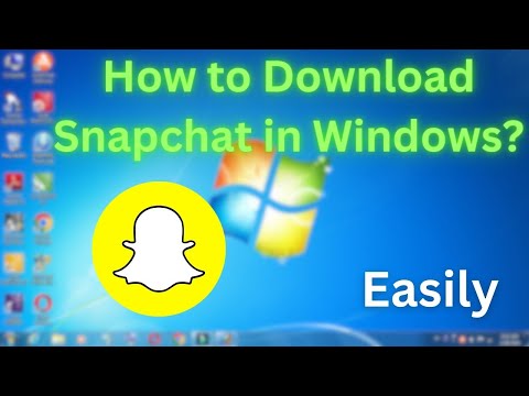 How to Download Snapchat in Windows 7? Computer/Laptop