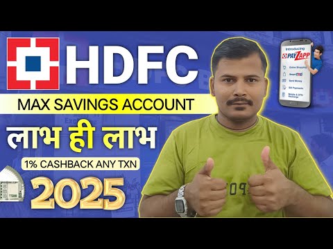 Hdfc Bank Savings Max Account Charges & Benefits | hdfc max Savings account transaction limit 2025