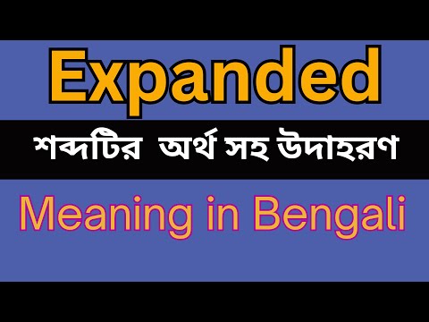 Expanded Meaning In Bengali /Expanded mane ki