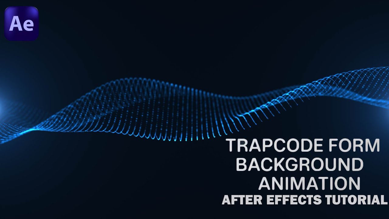 Trapcode Form Background Animation – After Effects Tutorial