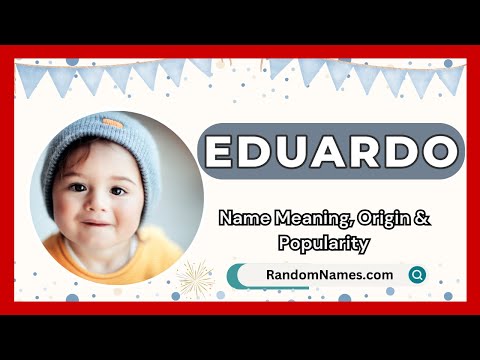 Eduardo - Baby Boy Name Meaning, Origin & Popularity - RandomNames.com