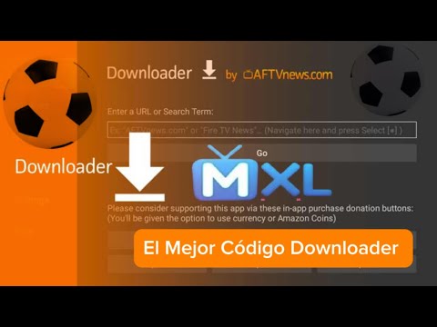 🤯 MXL el Mejor para tu smart tv , la opción Downloader