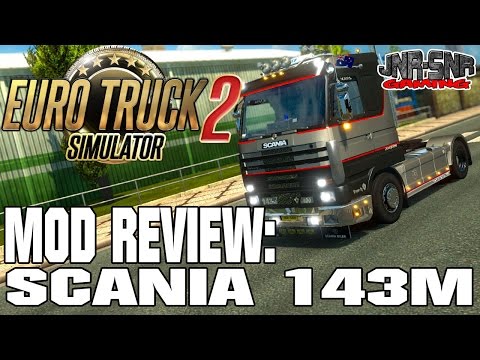 Scania 143M | EURO TRUCK SIMULATOR 2 MOD REVIEW | ETS 2 MOD REVIEW