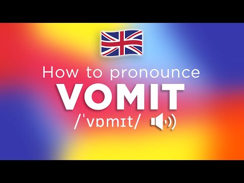 How To Pronounce Vomit (100% NATIVE!!)