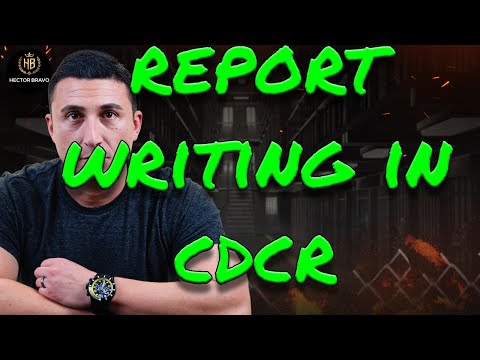 Prison: How Report Writing in the California Department of Corrections changed over the YEARS!