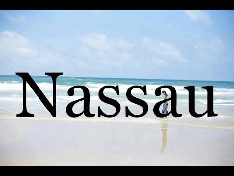 How To Pronounce Nassau🌈🌈🌈🌈🌈🌈Pronunciation Of Nassau