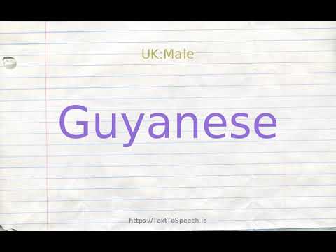 How to pronounce guyanese