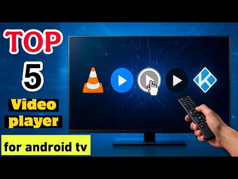Top 5 Best Video Players for Android/Google TV | Offline Media Playback & Remote Friendly
