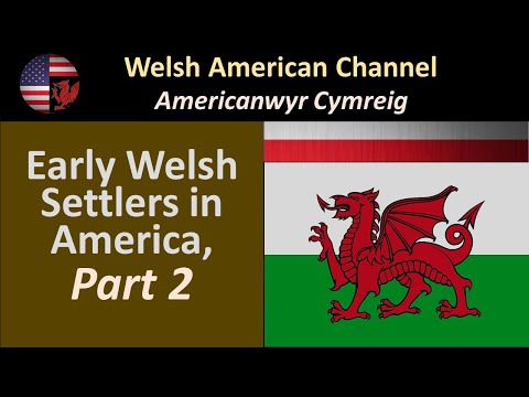 Early Welsh Settlers in America - Part 2