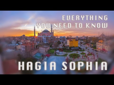 Hagia Sophia - All you need to know (with English Subtitles)