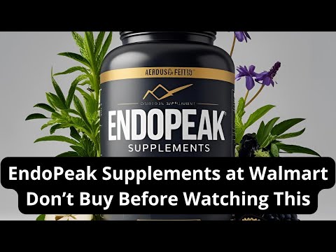 📦 EndoPeak Supplements at Walmart? Don’t Buy Before Watching This!