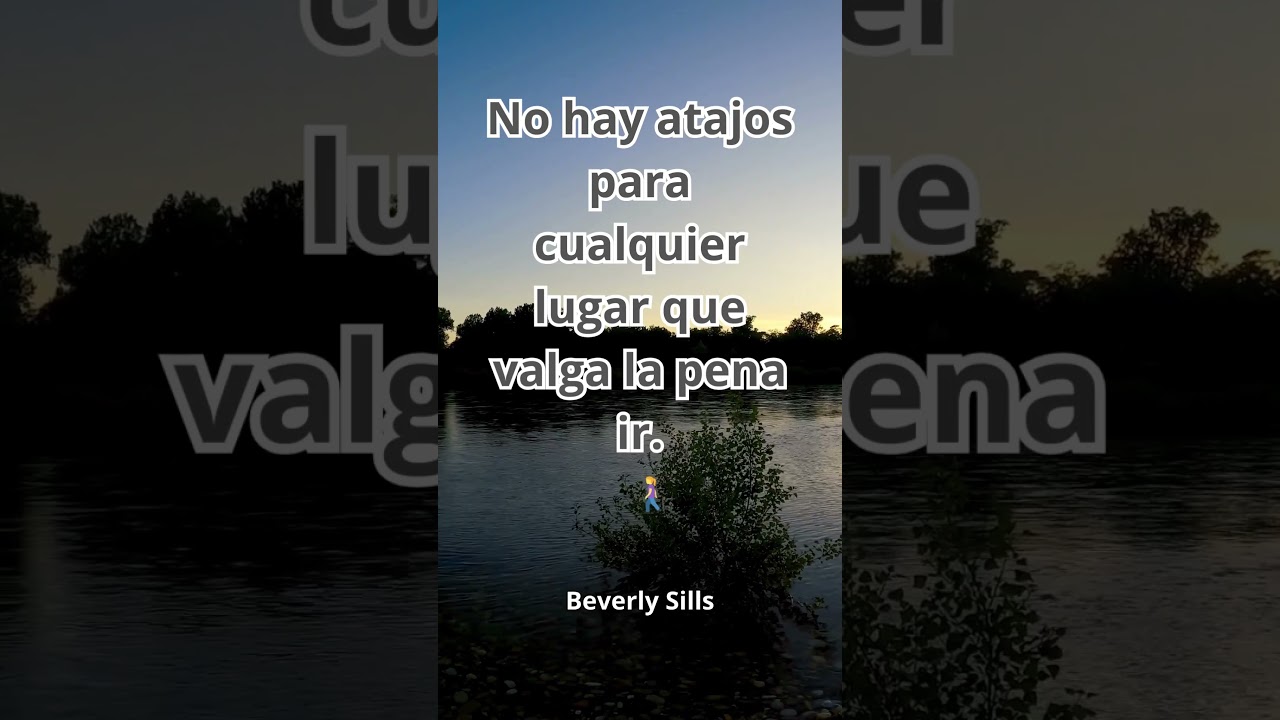 🚶‍♀️ No hay atajos para cualquier lugar que valga la pena ir. #frasesmotivacion #reflexiones #frases