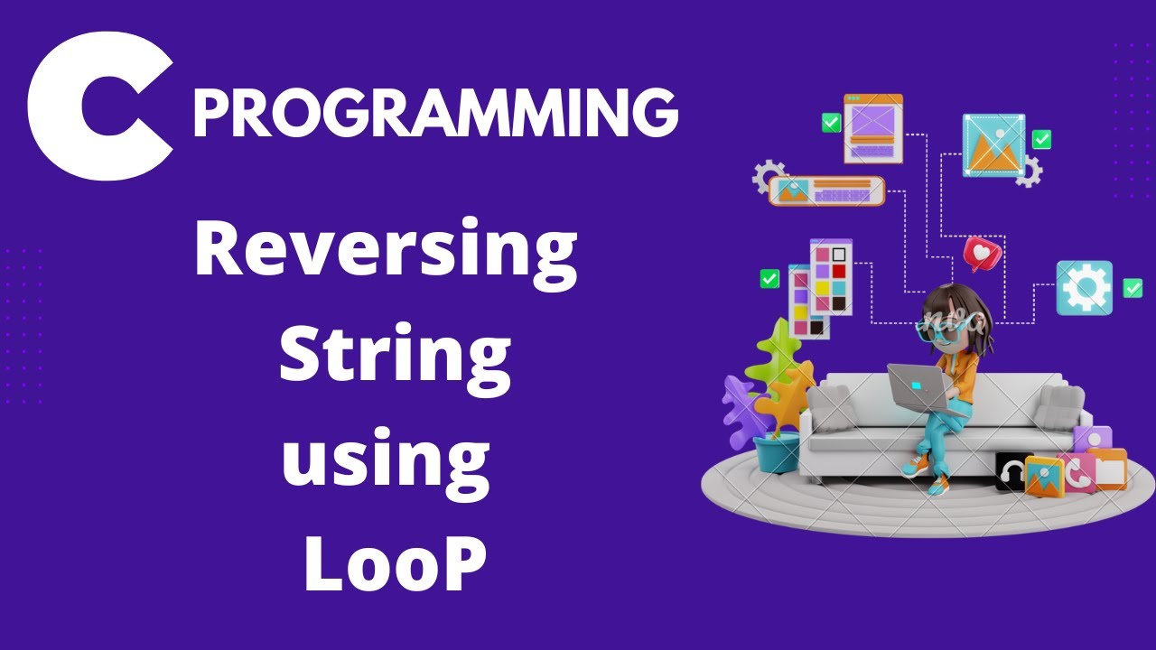 C Program to reverse a string using Loop (without strrev).