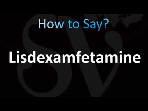 How to Pronounce Lisdexamfetamine (Vyvanse, Elvanse)