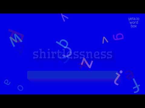 HOW TO SAY SHIRTLESSNESS? #shirtlessness