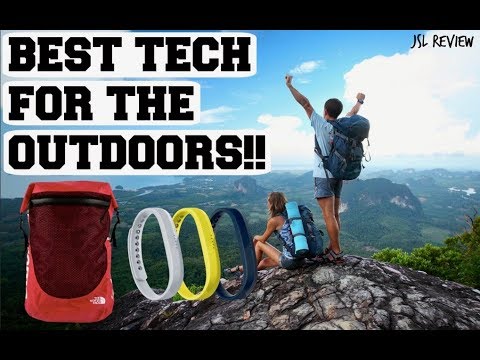 The BEST TECH for the OUTDOORS!!