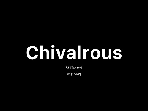 How to Pronounce Chivalrous: 🇺🇸 American English vs. 🇬🇧 British English