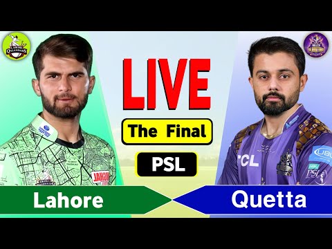 PSL Live: Lahore Vs Quetta , Grand Final | Quetta vs Lahore Live , PSL 2025 Final Live