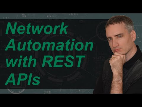 Intro to REST APIs - The foundation of Network Automation