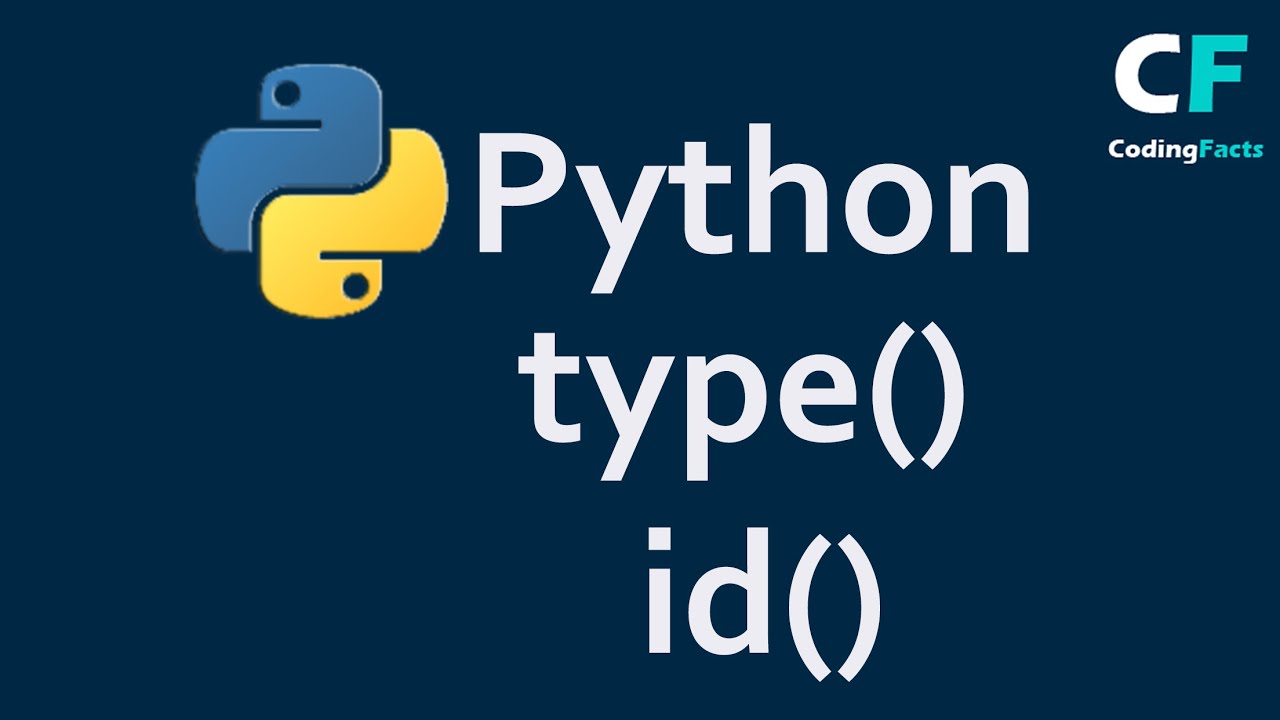 type And id Functions In Python | CodingFacts