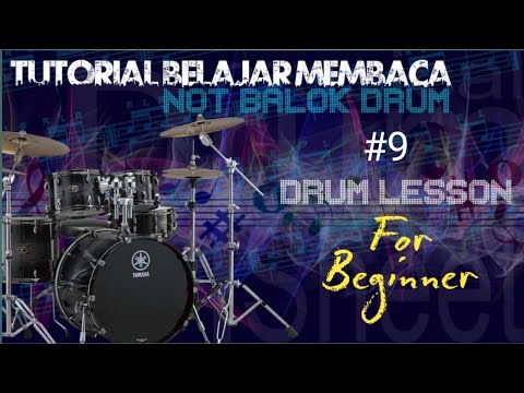 #9 Tutorial Membaca Not Balok Drum | Dotted Not 1/8. 1/16 dan Rest Not 1/16 | Drumless | © MDS