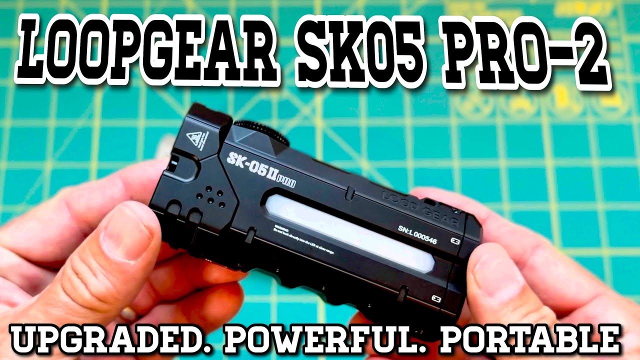 Upgraded and Powerful • LoopGear SK05 Pro 2 • LED Flashlight