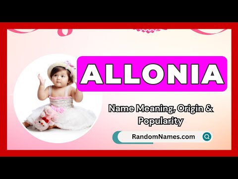 Allonia - Baby Girl Name Meaning, Origin & Popularity - RandomNames.com