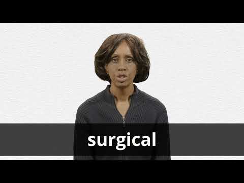 How to pronounce SURGICAL in American English