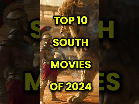 Top 10 south movies of 2024 #top10 #south #2024