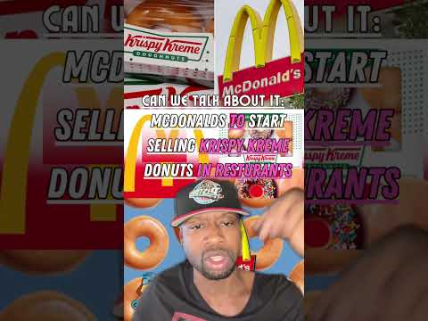 Mcdonalds To Start Selling Krispy Kreme Donuts In Restaurants #mcdonalds #houston #thecorpyshow #htx