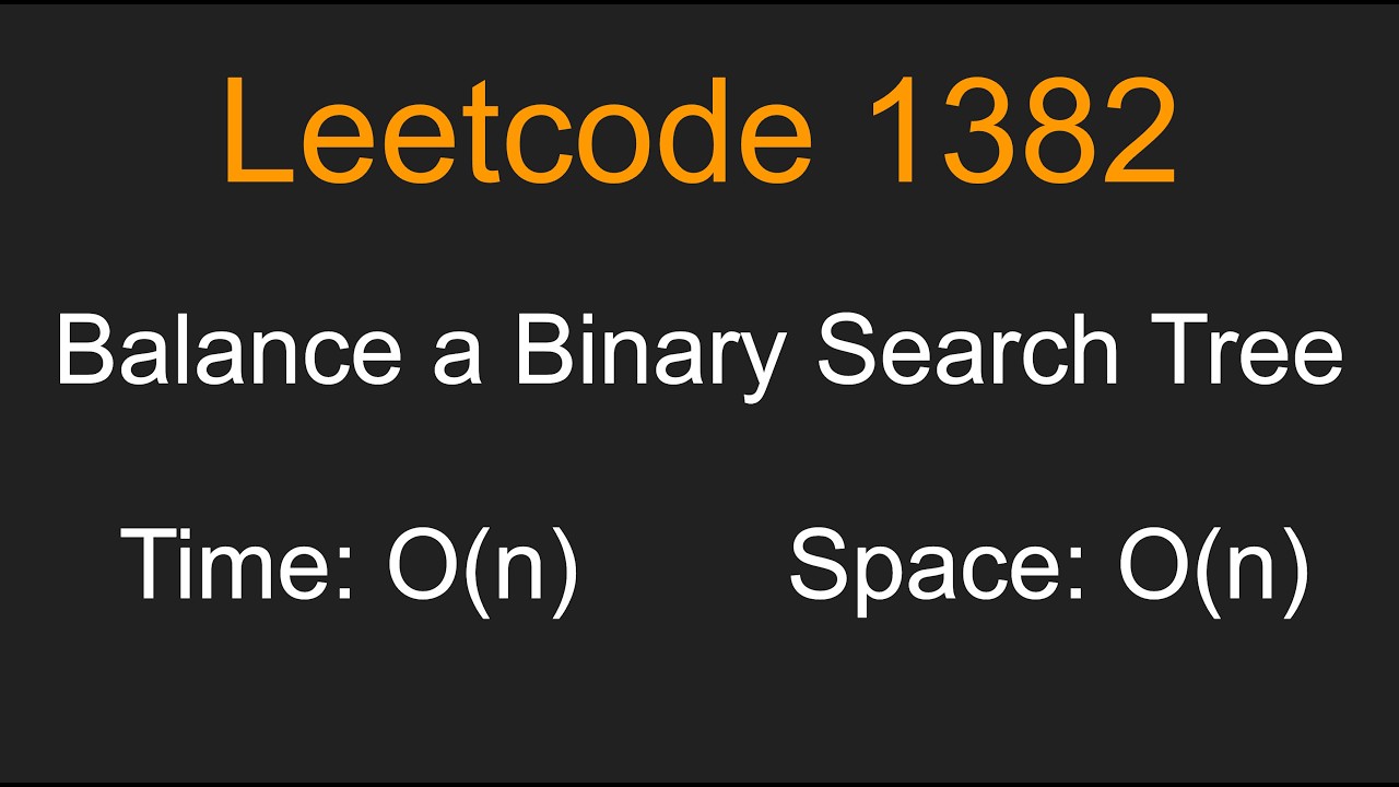 Balance a Binary Search Tree - Leetcode 1382 - Python