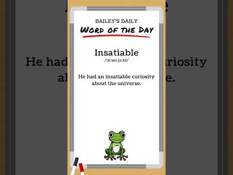 BD: Word of the Day - Insatiable