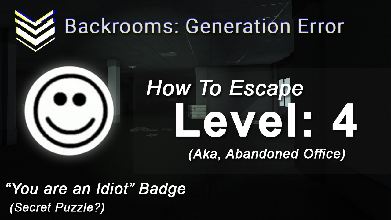 Level 4 tutorial (Abandoned Office) | Roblox Backrooms: Generation Error
