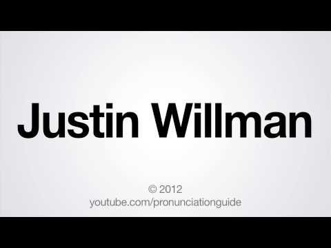 How to Pronounce Justin Willman