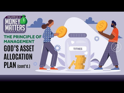 Money Matters: God's Asset Allocation Plan (cont'd)