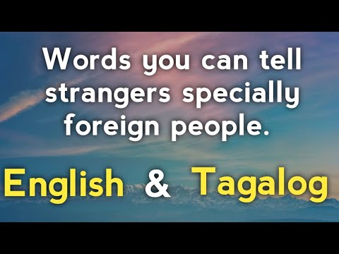 Words you can tell a stranger (English and Tagalog)