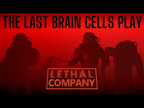 Steam Community :: Video :: The Last Brain Cells Play :lethal company