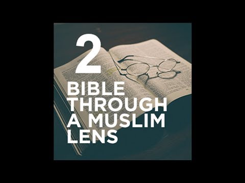 Bible Through a Muslim Lens Part 2 - Dr Ali Ataie