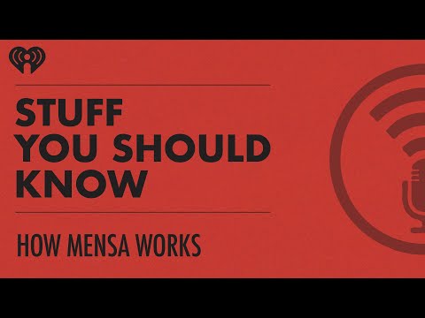 How Mensa Works | STUFF YOU SHOULD KNOW