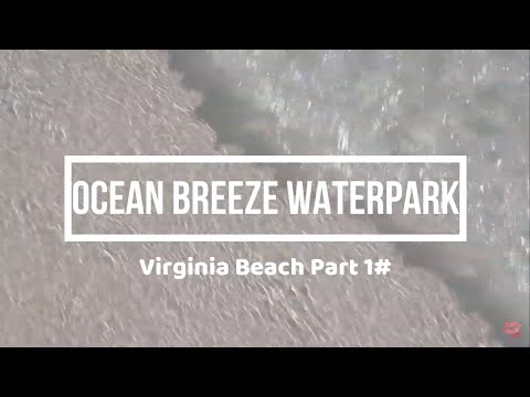 Ocean Breeze WaterPark| Virginia Beach| Family Vacation|