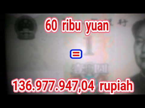 TERJAWAB! 60000 yuan berapa rupiah