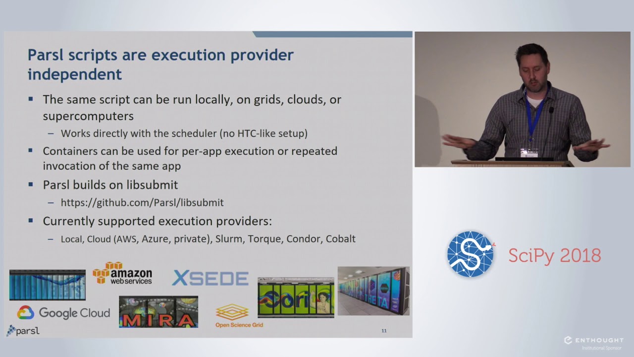 Parsl: Enabling Scalable Interactive Computing in Python | SciPy 2018 |  Kyle Chard