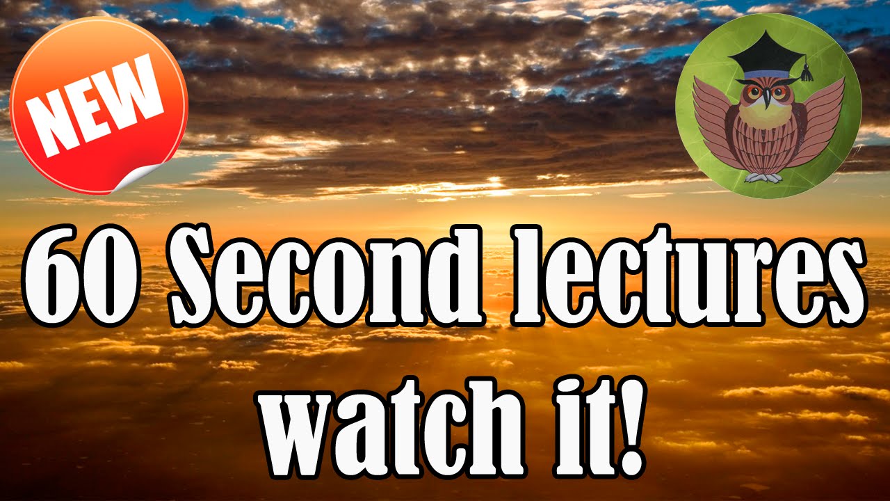 60 second lectures   channel video