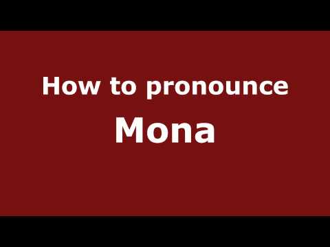 Pronounce Names - How to Pronounce Mona