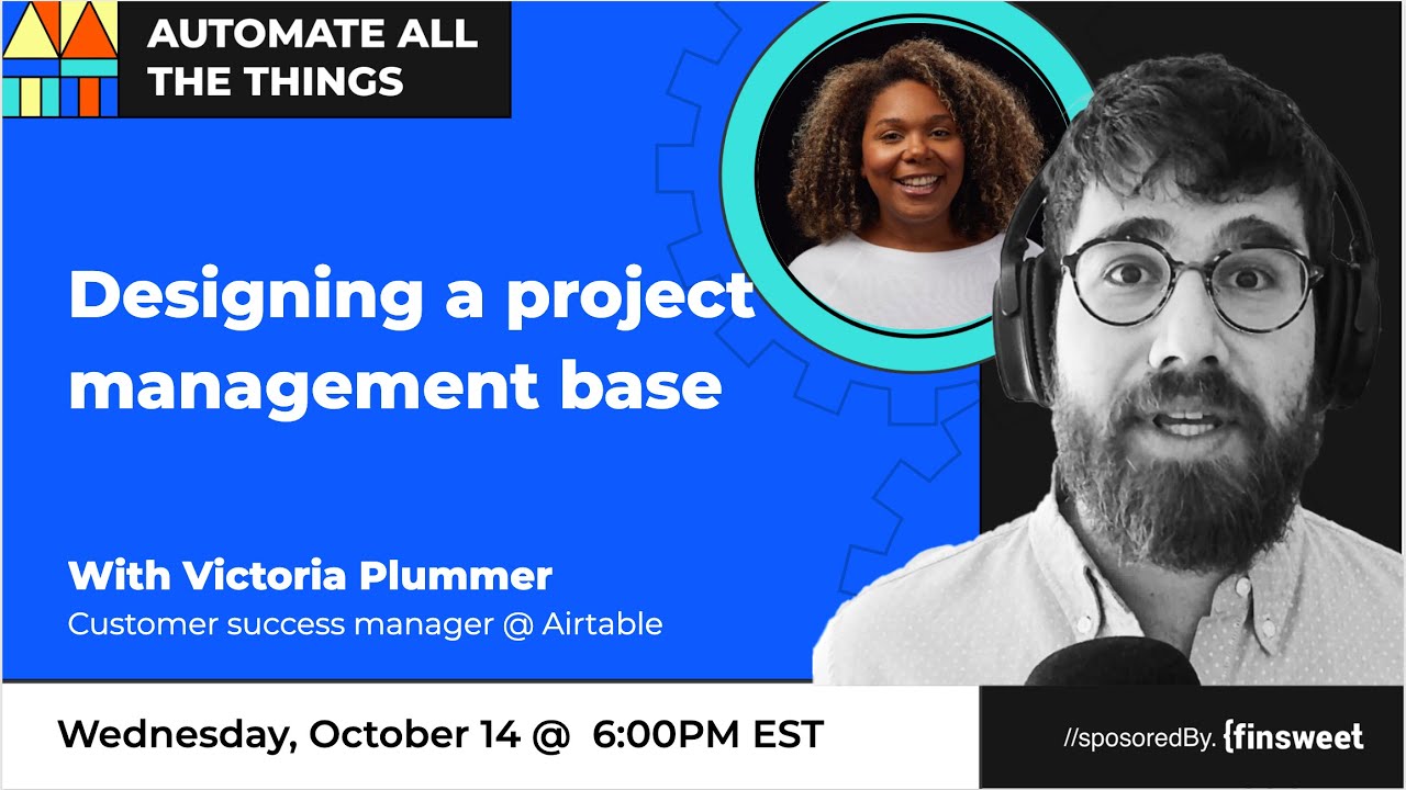 Designing a project management base with Victoria Plummer | AATT #22