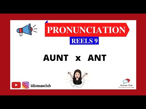 Reels 9 - Pronunciation: Aunt x Ant #shorts